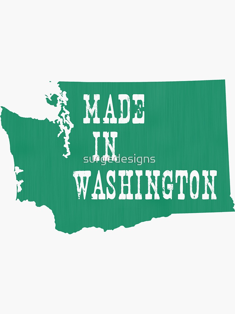 "Made in Washington" Sticker by surgedesigns | Redbubble