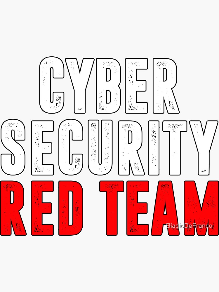 "Cyber Security Red Team" Sticker for Sale by BiagioDeFranco | Redbubble