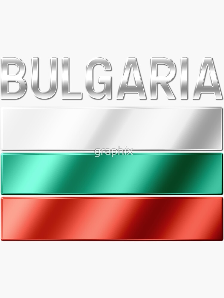 "Bulgaria - Bulgarian Flag & Text - Metallic" Sticker for Sale by ...