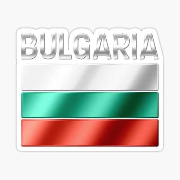 "Bulgaria - Bulgarian Flag & Text - Metallic" Sticker for Sale by ...