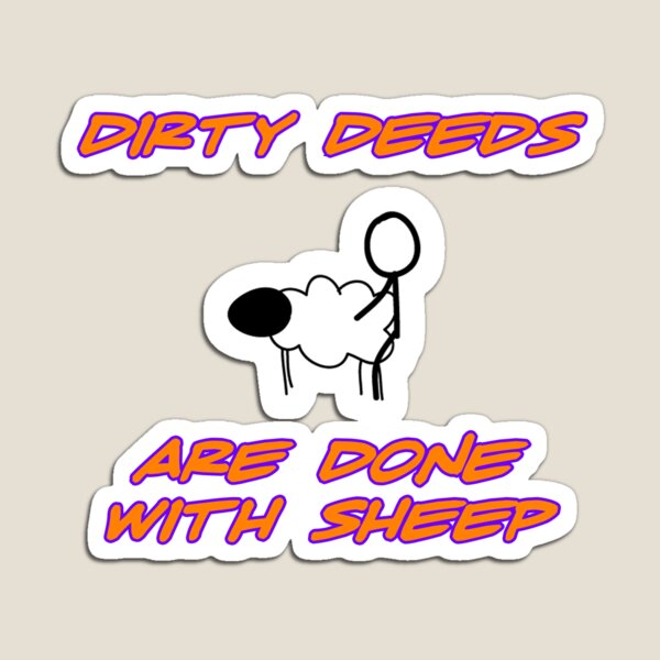 Dirty Deeds Memes