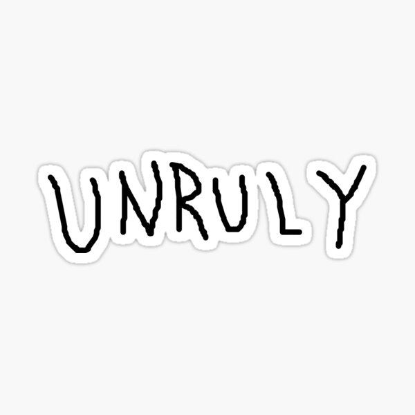 Unruly Stickers | Redbubble