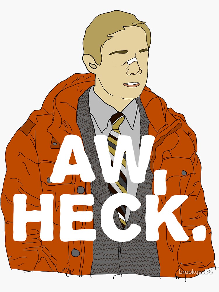 "Aw, Heck." Sticker for Sale by brookyss36 | Redbubble