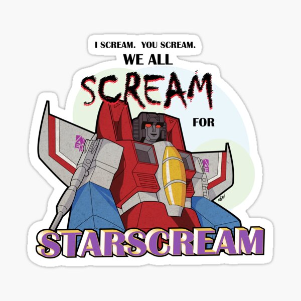 "We All Scream for Starscream (light tee)" Sticker for Sale by NDVs ...