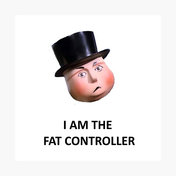 "Fat controller" Photographic Print for Sale by Sinkodemayo | Redbubble