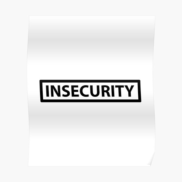 "Insecurity Security Guard" Poster by Evelyusstuff | Redbubble