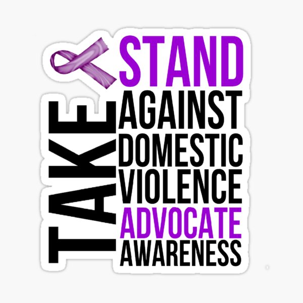 "Stand Against Domestic Violence" Sticker for Sale by mralan | Redbubble
