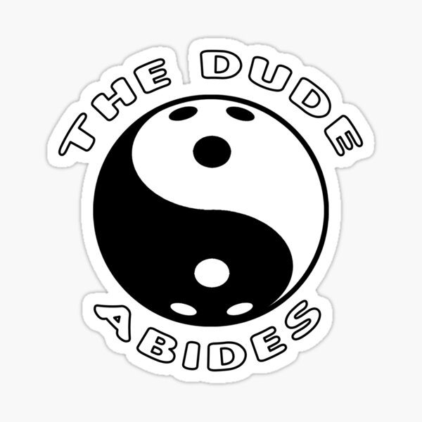 "The Dude Abides" Sticker by VashCrow | Redbubble