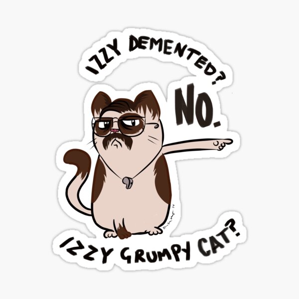"Izzy Demented Cat 2" Sticker by DixxieMae | Redbubble