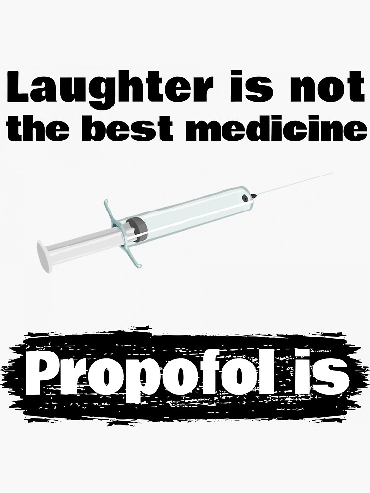"Funny Anaesthesia Anaesthesiologist Pain killer Propofol Humor T ...