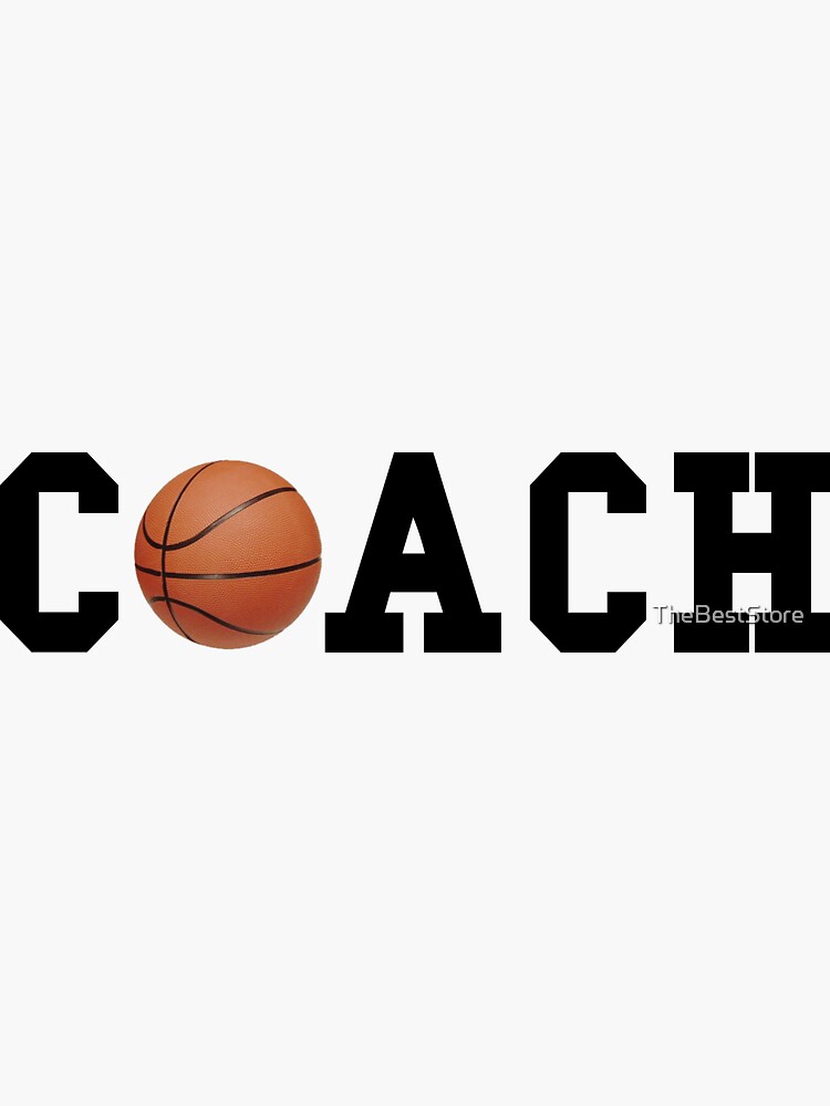 "Basketball Coach" Sticker for Sale by TheBestStore | Redbubble