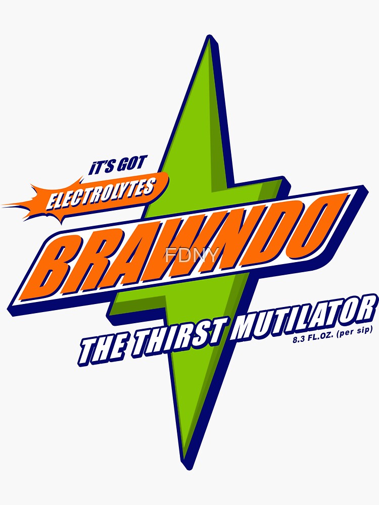 "BRAWNDO" Sticker for Sale by FDNY | Redbubble