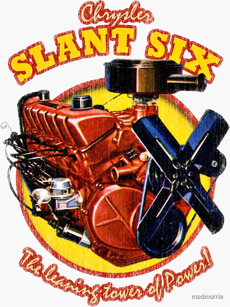 "Slant 6" Sticker for Sale by madmorrie | Redbubble