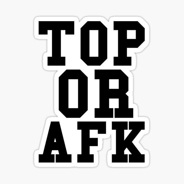 Mid Or Afk Stickers | Redbubble