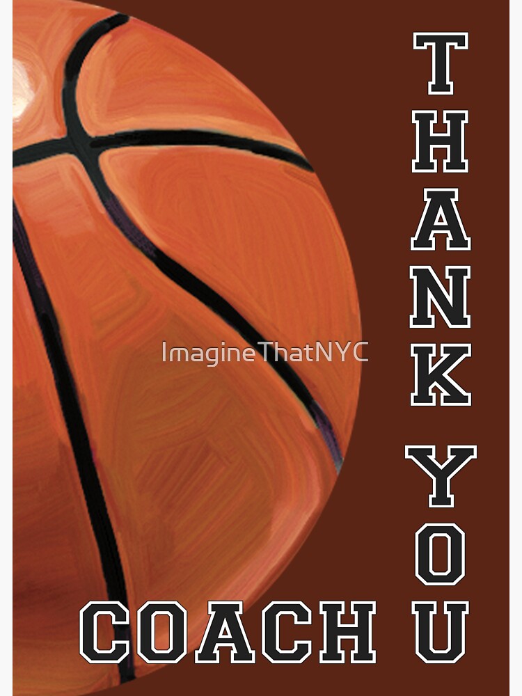 "Basketball Art Thank You Coach" Sticker for Sale by ImagineThatNYC ...