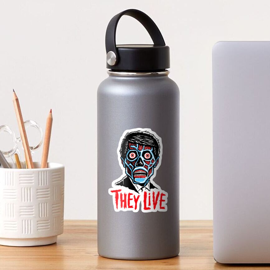 "THEY LIVE!!!" Sticker by ManiYackMonster | Redbubble
