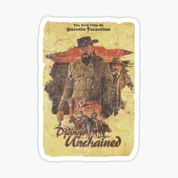 "Django Unchained - Poster" Sticker for Sale by edwoods1987 | Redbubble