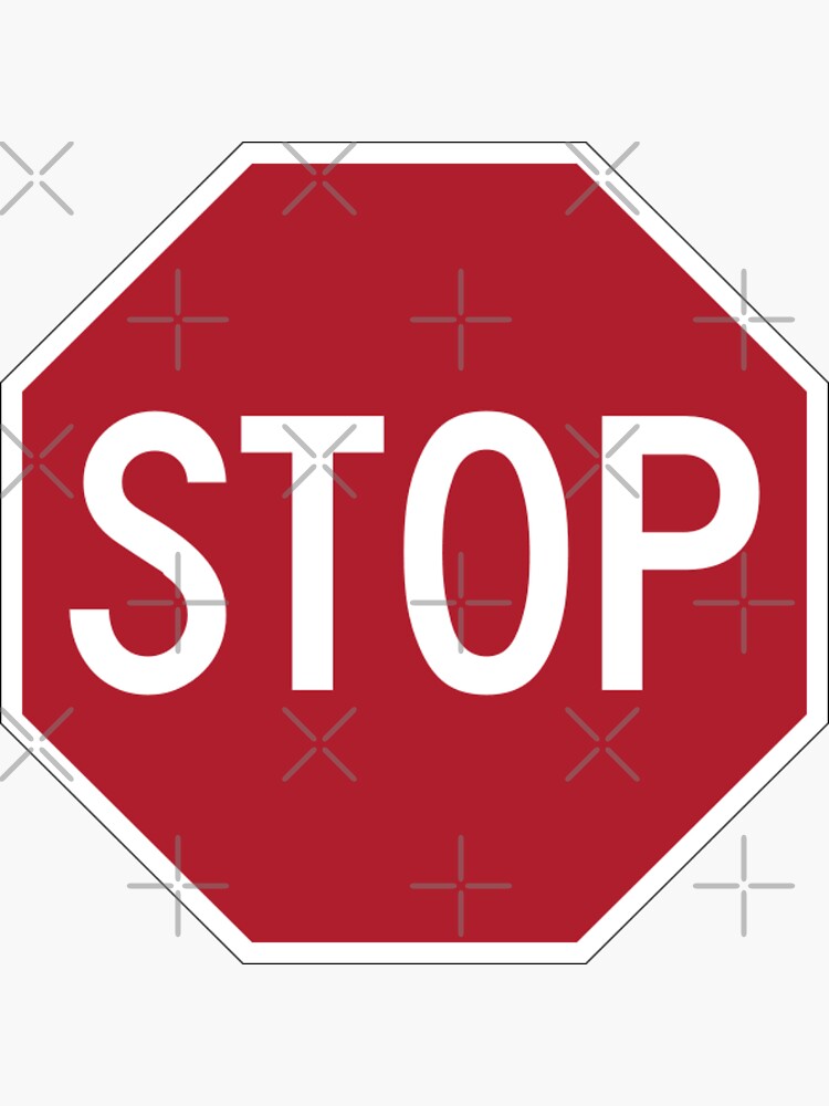"stop sign funny bro truck stop tee " Sticker by tiaknight | Redbubble