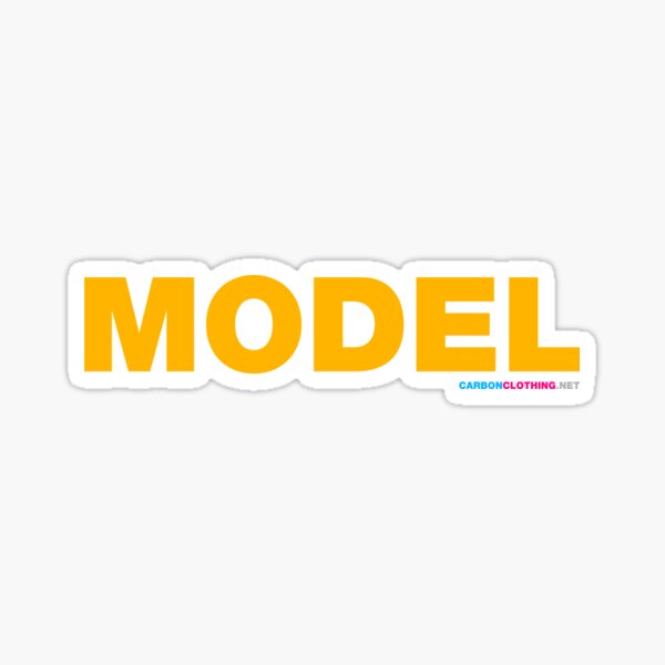 "Model" Sticker by CarbonClothing | Redbubble