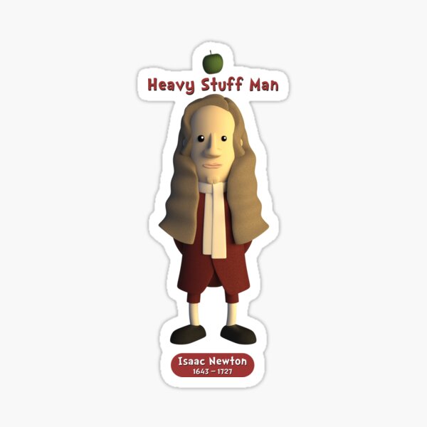 "Isaac Newton - Heavy Stuff Man" Sticker by chayground | Redbubble