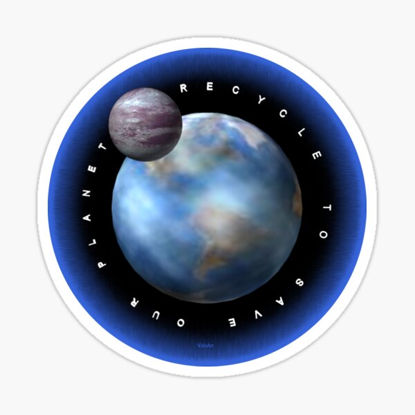 "Recycle to save our planet earth" Sticker by Valxart | Redbubble