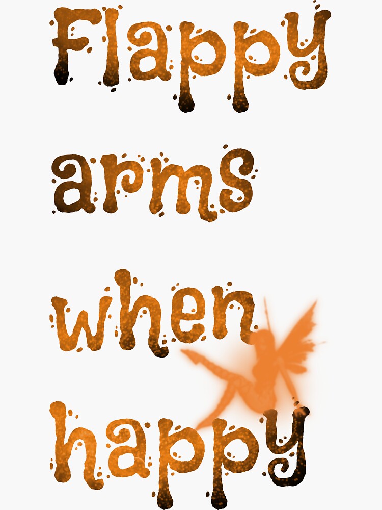 Pegatina «Flappy arms when happy (camisa neurodivergente) (neurotípico ...
