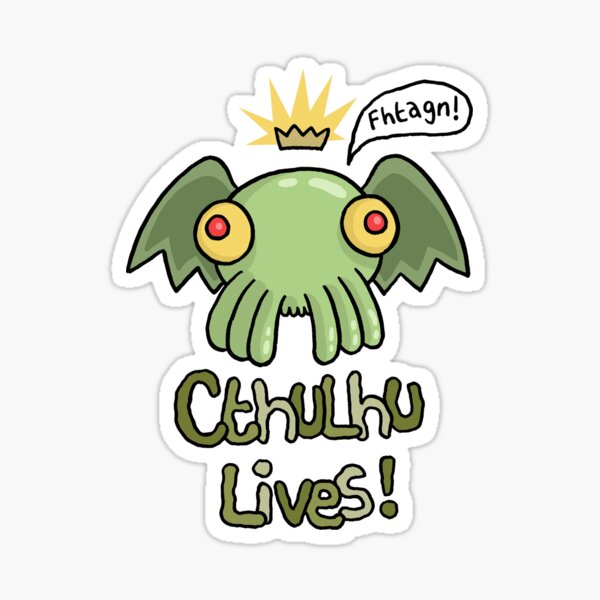"Cthulhu Lives!" Sticker for Sale by VenkmanProject | Redbubble