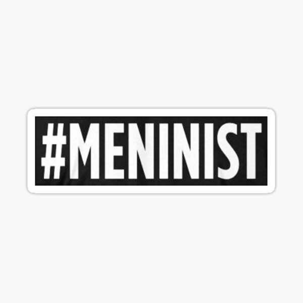 Meninism Stickers | Redbubble