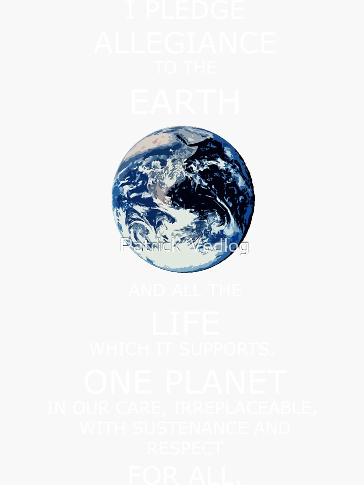 "I Pledge Allegiance to the Earth" Sticker by Weedlogger | Redbubble