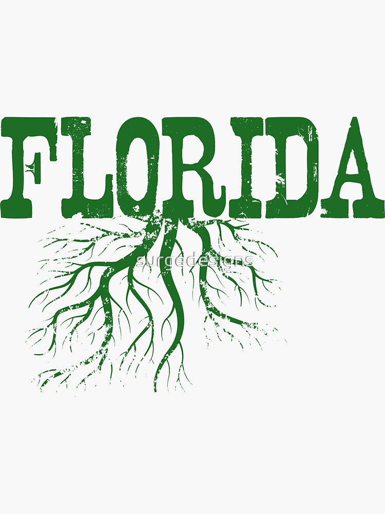 "Florida Roots" Sticker for Sale by surgedesigns | Redbubble