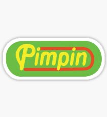 Pimpin Stickers | Redbubble