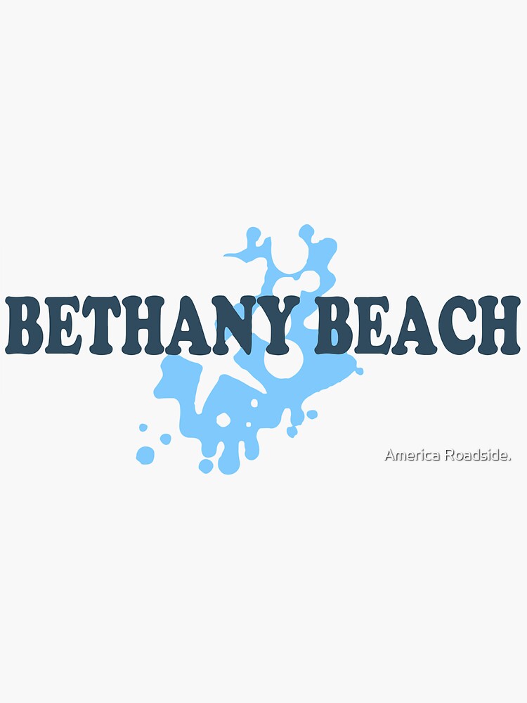 "Bethany Beach - Delaware." Sticker for Sale by ishore1 | Redbubble