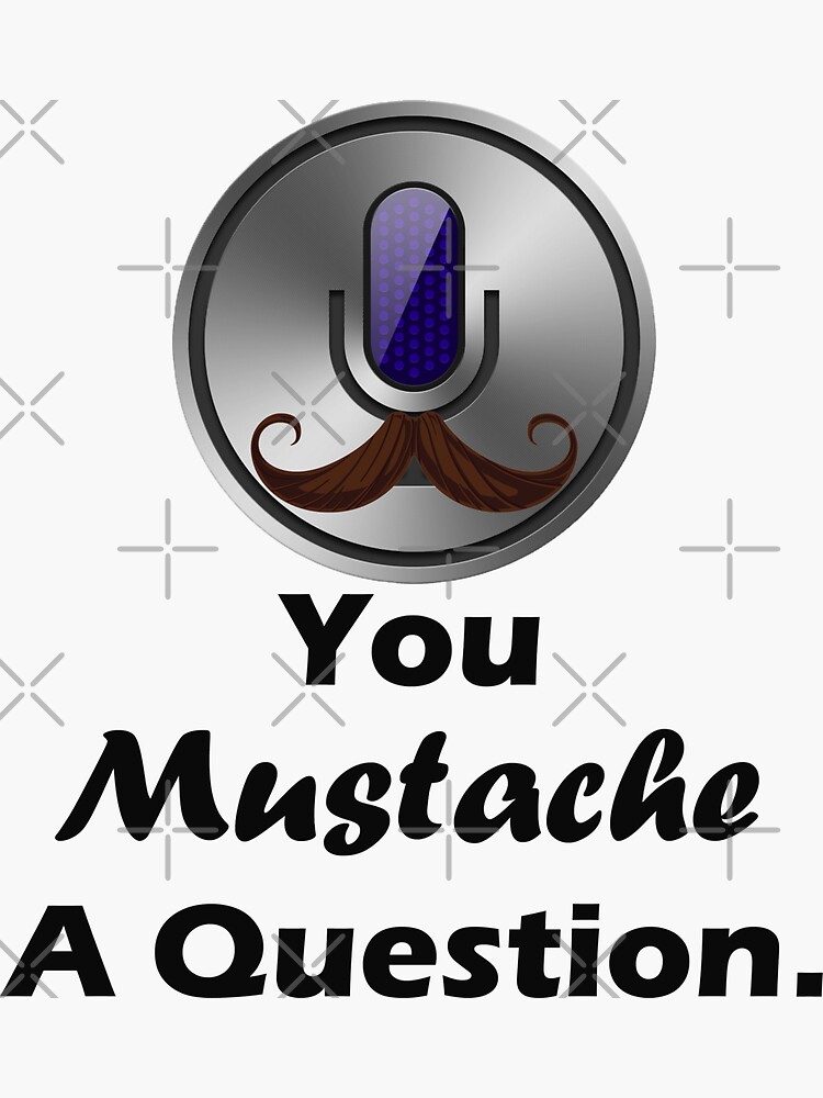 "Mustache Siri" Sticker for Sale by Swisskid | Redbubble