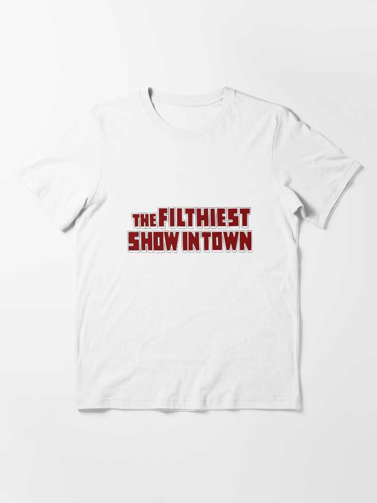 "The Filthiest Show in Town (1973)" T-shirt for Sale by attractivedecoy ...