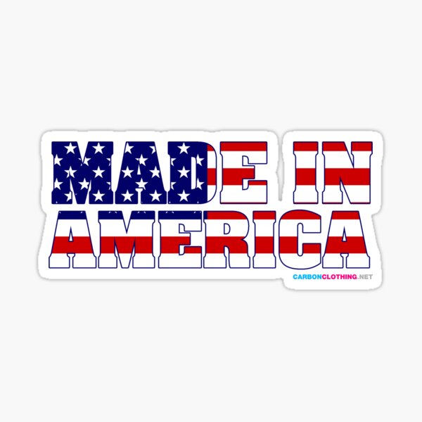 "Made In America" Sticker by CarbonClothing | Redbubble