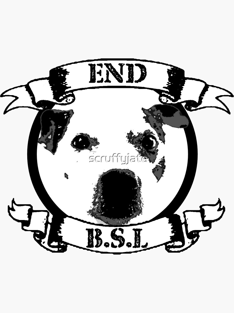 "End BSL Dog Logo" Sticker for Sale by scruffyjate | Redbubble