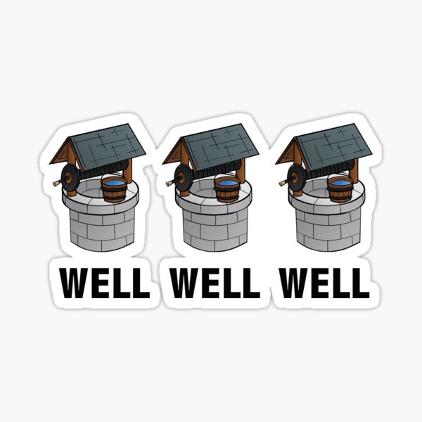 "Well Well Well" Sticker by AmazingVision | Redbubble