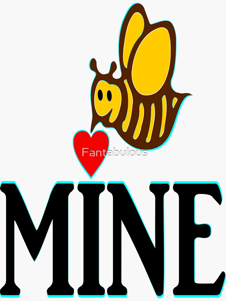 Ƹ̵̡Ӝ̵̨̄Ʒ♥Bee Mine-Cute HoneyBee Clothing & Stickers♥Ƹ̵̡Ӝ̵̨̄Ʒ•°" Sticker ...