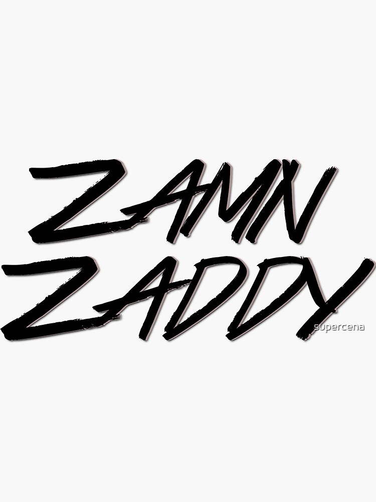 "Zamn Zaddy" Sticker for Sale by supercena | Redbubble