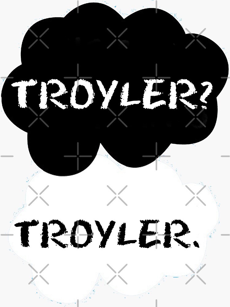 "Troyler - TFIOS" Sticker for Sale by downeymore | Redbubble