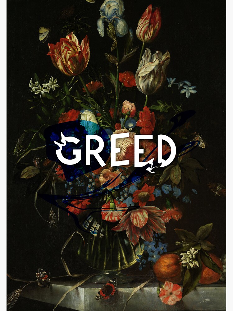 "greed" Sticker by set-in-darkness | Redbubble