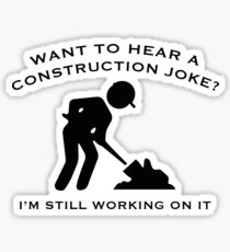 Construction Stickers | Redbubble
