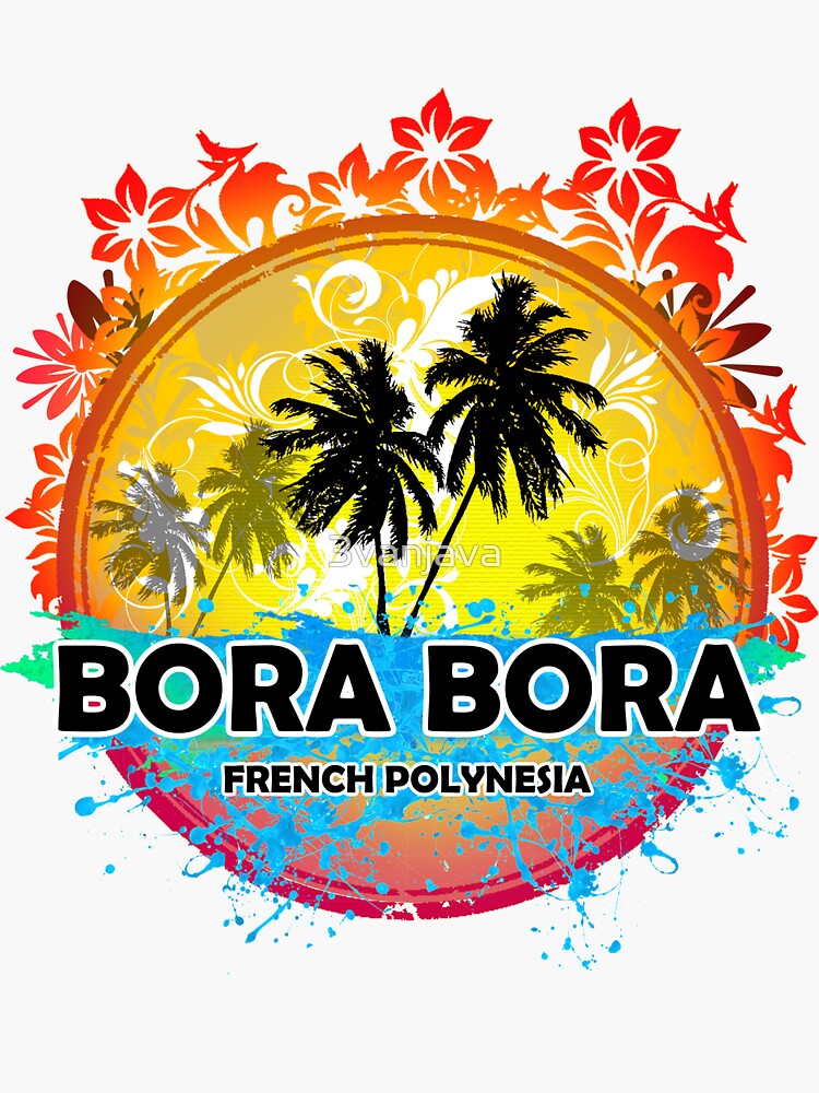 "Bora Bora Sunset Style" Sticker for Sale by 3vanjava | Redbubble