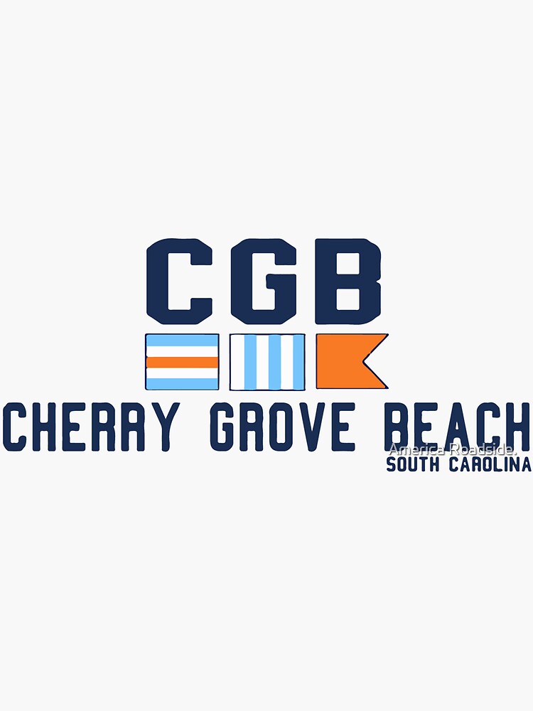 "Cherry Grove - South Carolina. " Sticker for Sale by ishore1 | Redbubble
