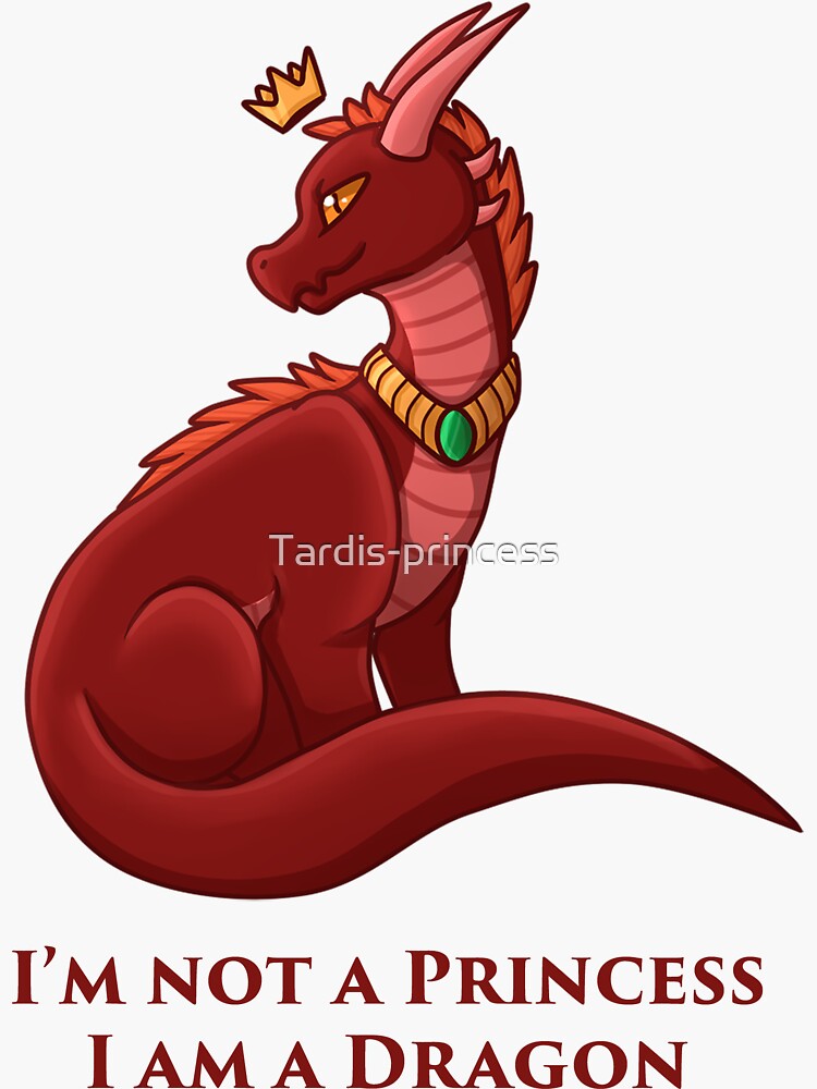 Pegatina « ¡de ninguna manera! Soy un dragón, no una princesa.» de ... Pegatina « ¡de ninguna manera! Soy un dragón, no una princesa.» de ...