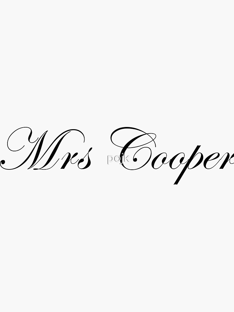 "Mrs Cooper" Sticker by pojk | Redbubble