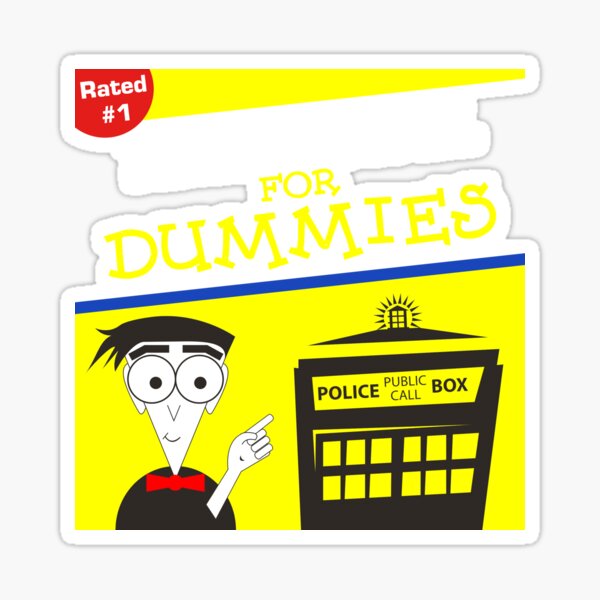 "Time Travel For Dummies" Sticker for Sale by Furion007 | Redbubble