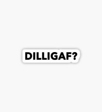 Dilligaf Gifts & Merchandise | Redbubble