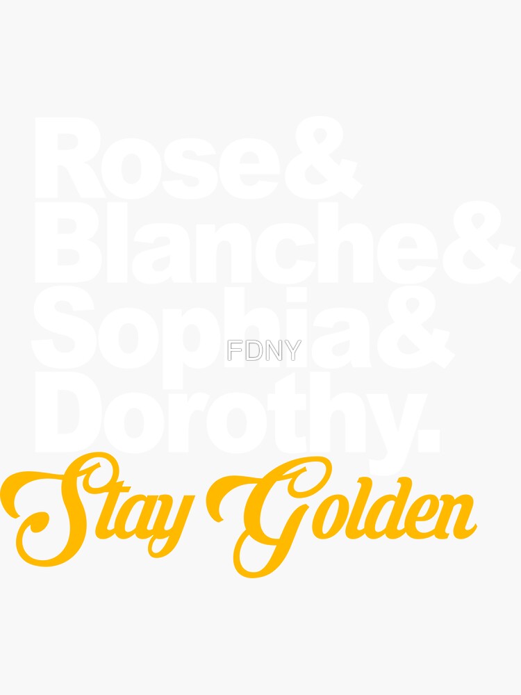 "Stay Golden" Sticker for Sale by FDNY | Redbubble