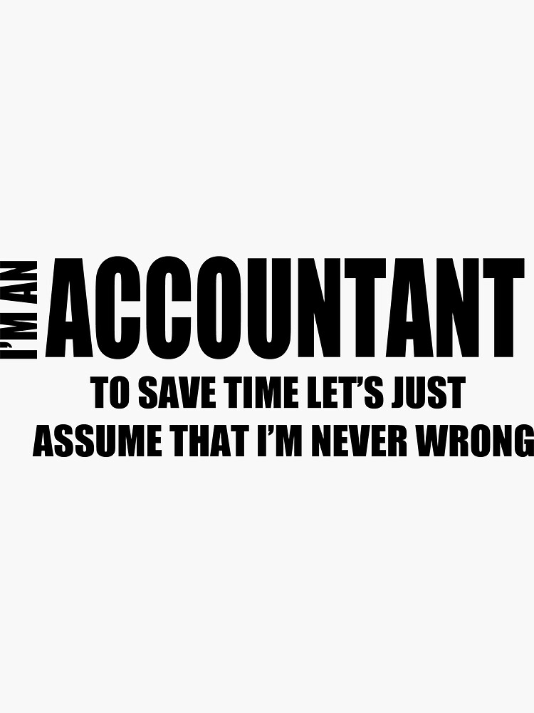 "I Am An Accountant T-Shirt Funny Profession Shirt Tee Gift For ...